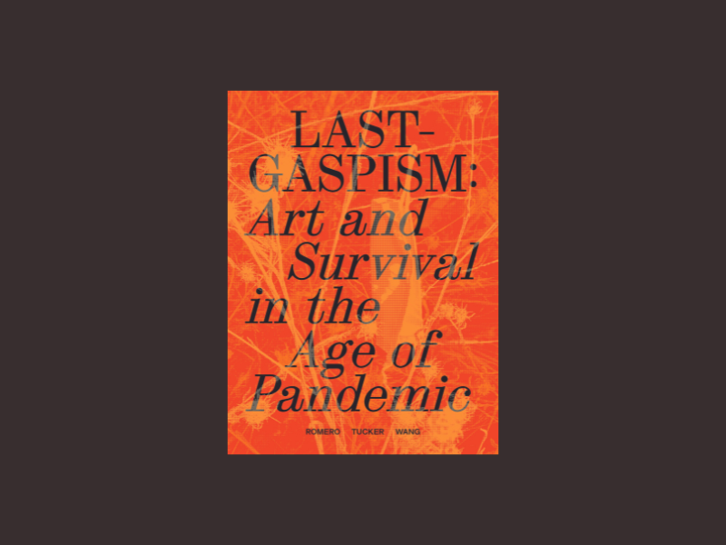 Lastgaspism / Avram Alpert, Anthony Romero, Daniel Tucker, & Dan S ...