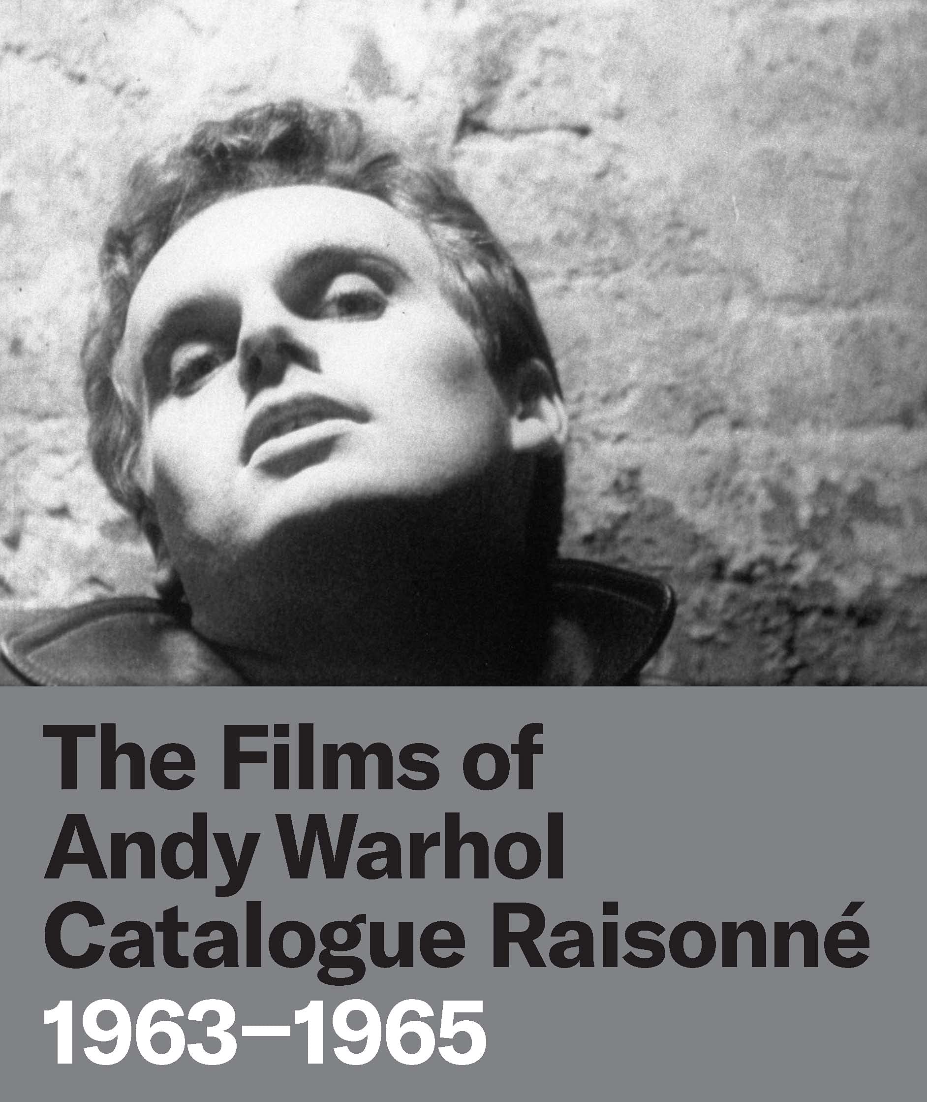 John G. Hanhardt’s (ed.) The Films of Andy Warhol Catalogue Raisonné ...